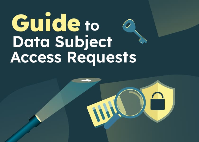 What is a DSAR? Understanding Data Subject Access Requests